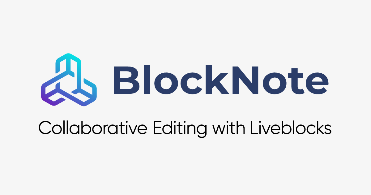 BlockNote - Collaborative Editing with Liveblocks