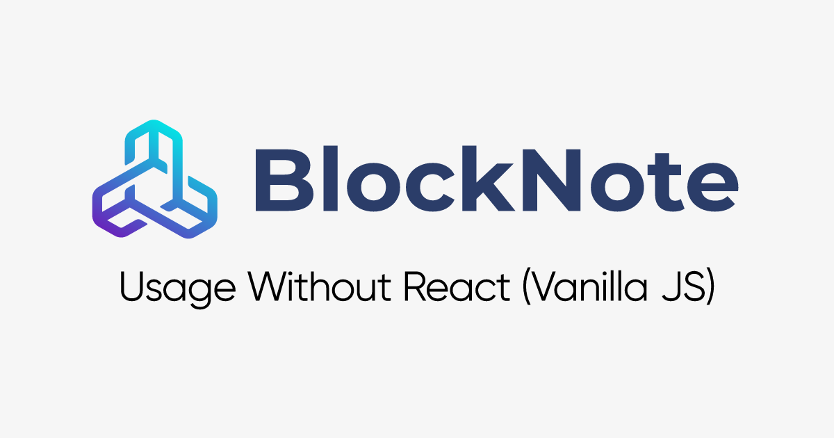 Usage Without React Vanilla Js Blocknote 